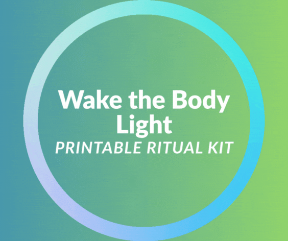 Wake the Body Light · Printable Ritual Kit by Nicole’s Ritual Universe