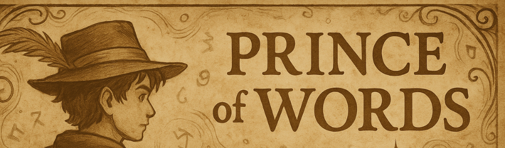 Prince of Words by SilkyHeart