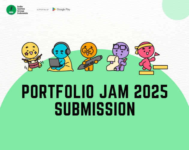 Portfolio Jam 2025 (Submission) - itch.io