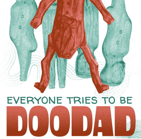 Everyone Tries to be Doodad by Caleb Nelson