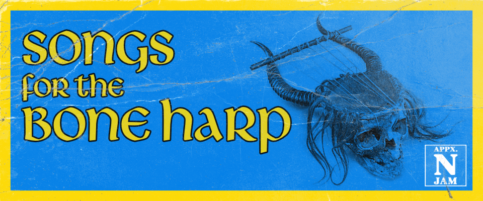 Songs for the Bone Harp by Yesterweird