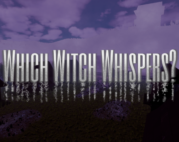 Which Witch Whispers by Creepy Crow
