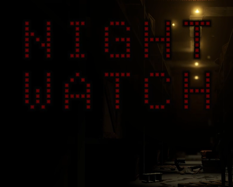 Night watch(DEMO) by Risen21