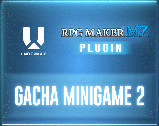 RPG MAKER MZ Plugin: Gacha Minigame 2 by Undermax