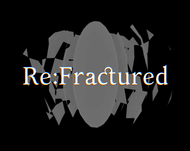 Re:Fractured by PixelLynx