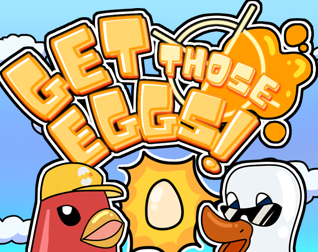 Get Those Eggs! by Coffee Abuser, mini for Mini Jame Gam #45 - itch.io