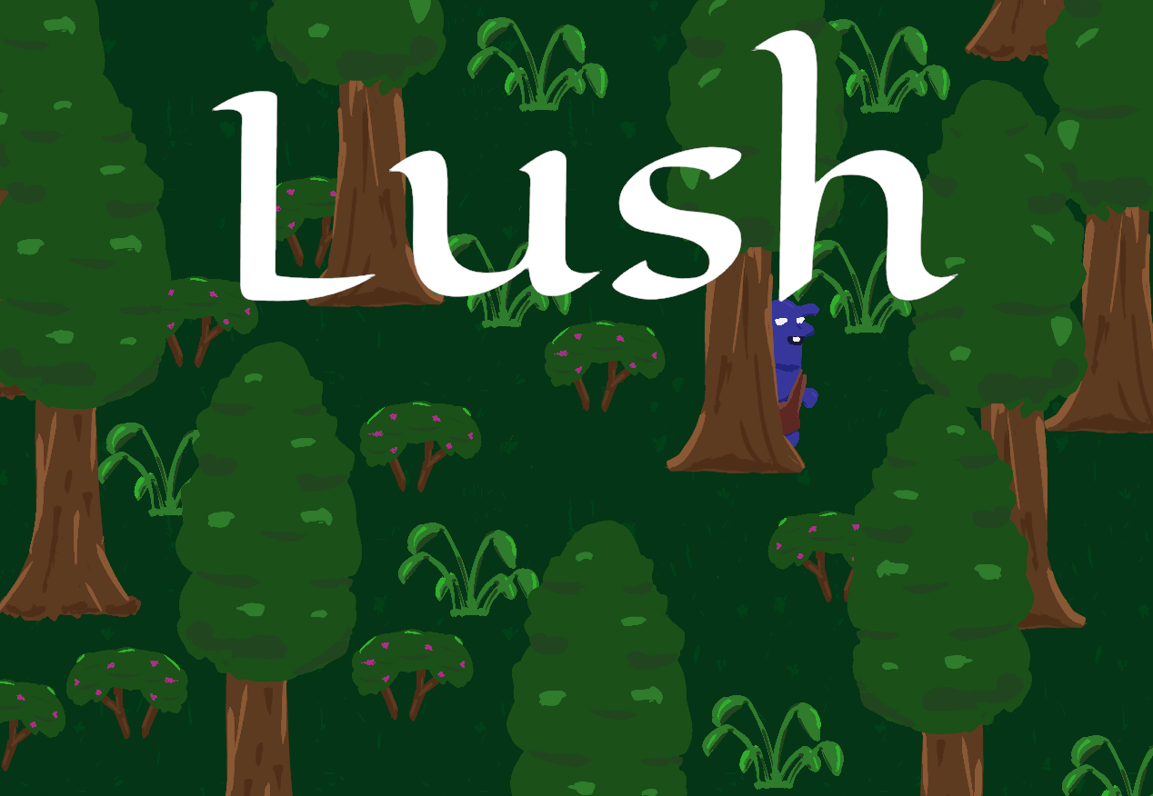 Lush by builds.games