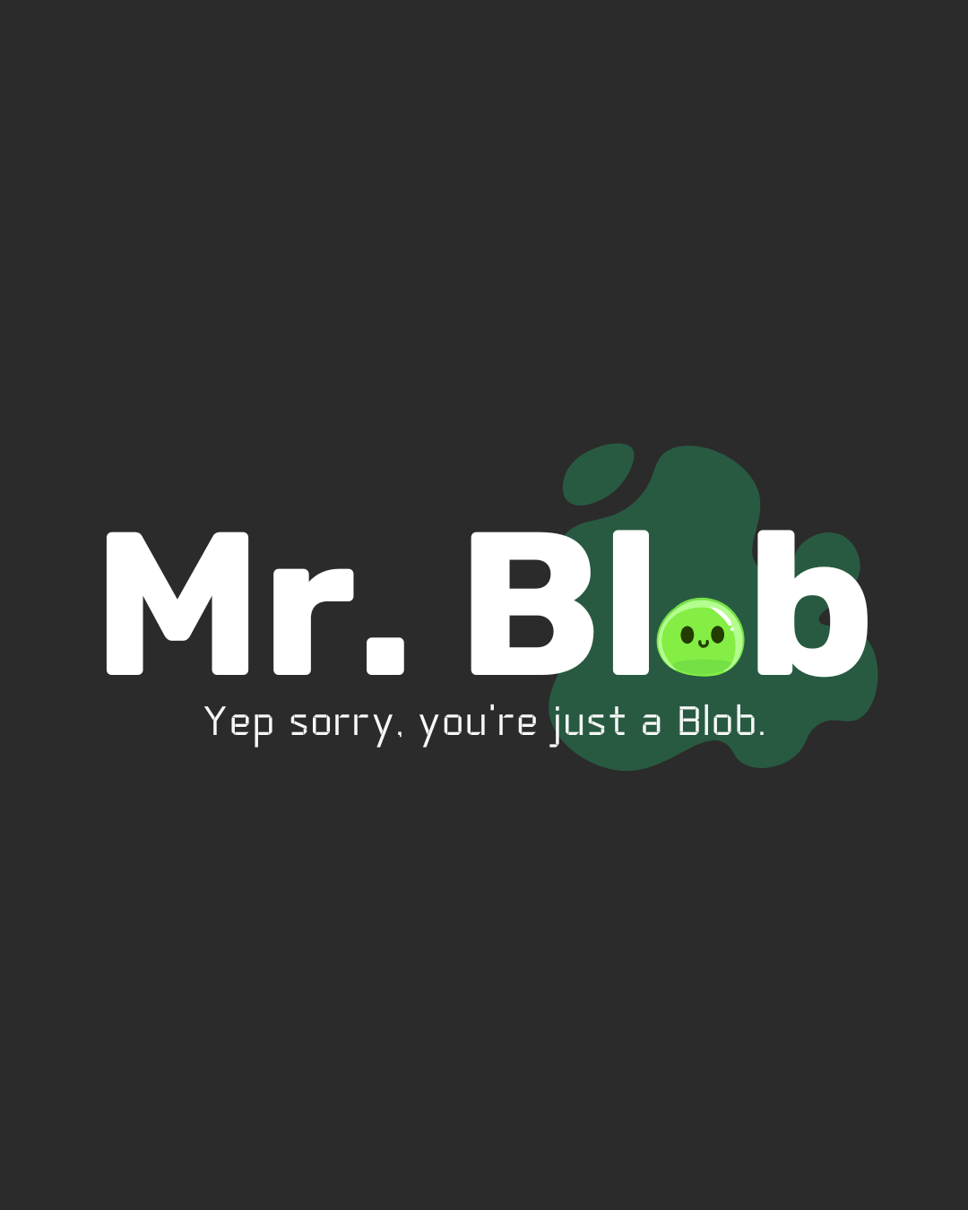 Mr. Blob by Pannacott4