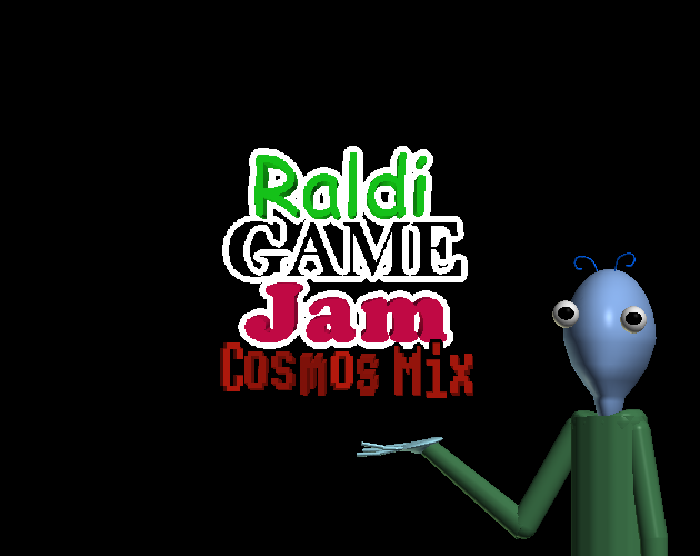 Raldi Game Jam: Cosmos Mix - itch.io