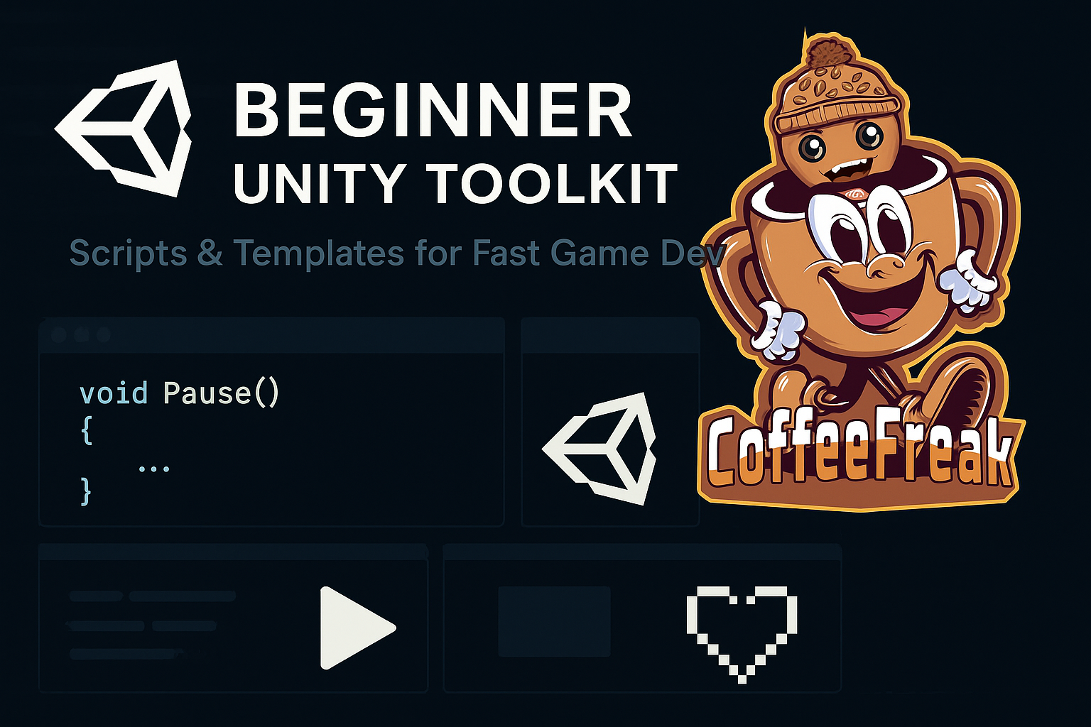 Beginner Unity Toolkit – Game Dev Scripts That Just Work by CoffeeFreakk