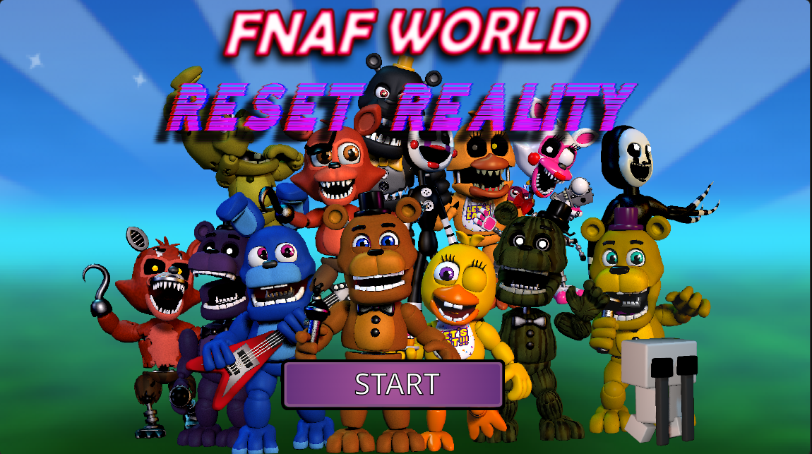 FNAF WORLD ULTIMATE - FNAF WORLD RESET REALITY by Littlebrusco