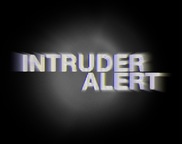 INTRUDER ALERT by tea_cb