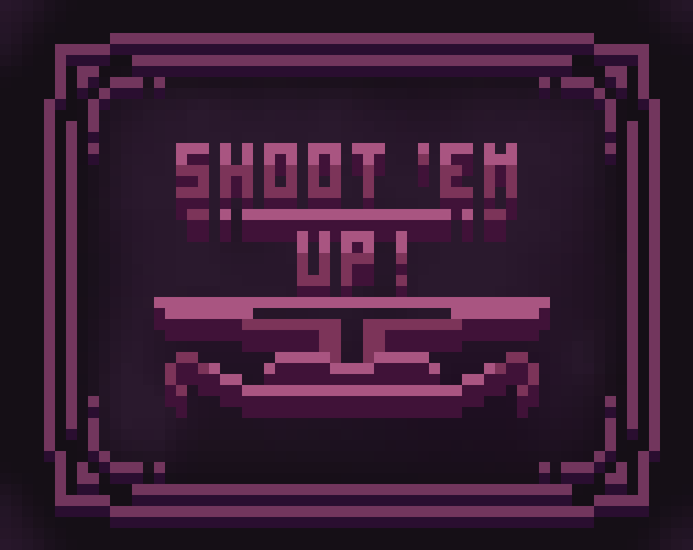 Shoot 'Em Up by VortexInCortex