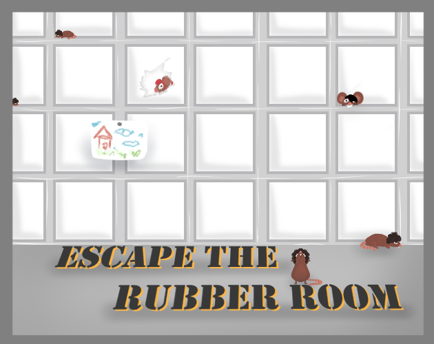 Escape the Rubber Room by Logan Baker, Thepriescik, thekid33, SirSpirity, JoelZweck, SlayAnna ...