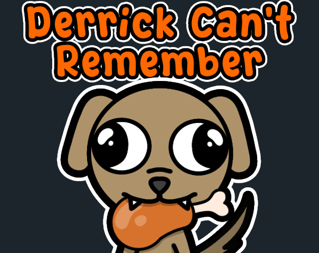 Derrick Can't Remember by Arvie K