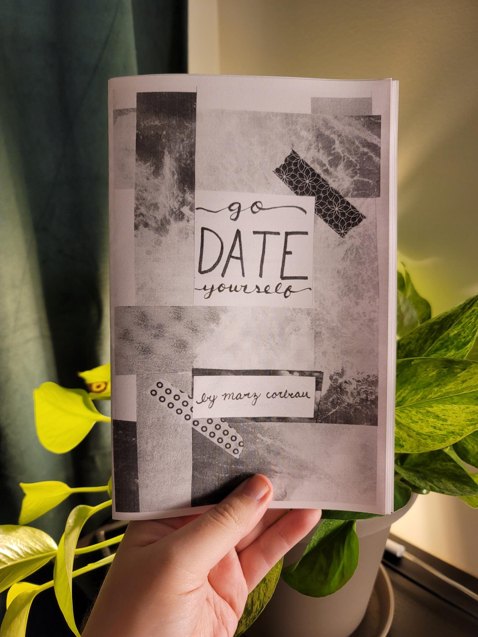 Go Date Yourself by mothqueerfreepress