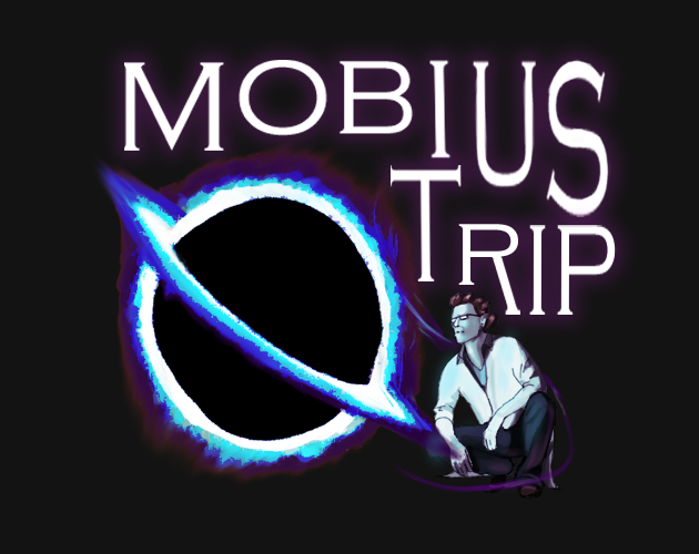 Mobius Trip by Dessikret, Bemourn, Tontoish3r3, TheFieryEmber, HackMan1248