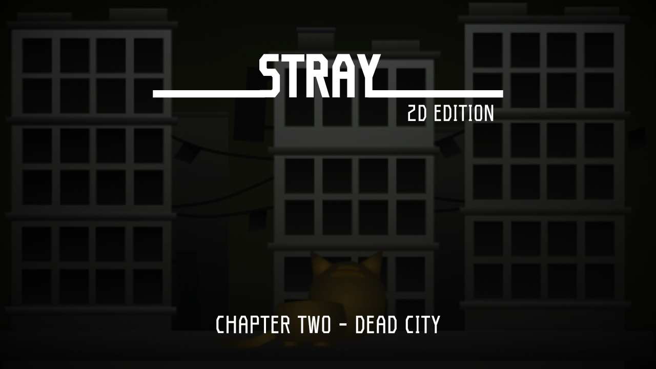 Stray 2D Chapter Two Progress Update (9/25/25) - Stray 2D: Chapter Two ...