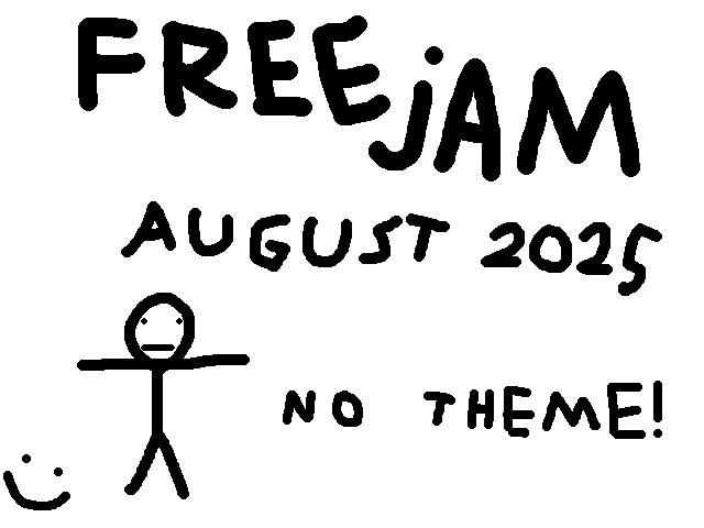 Free Jam - August 2025 - itch.io