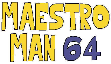 Maestro Man 64 by DragonAero