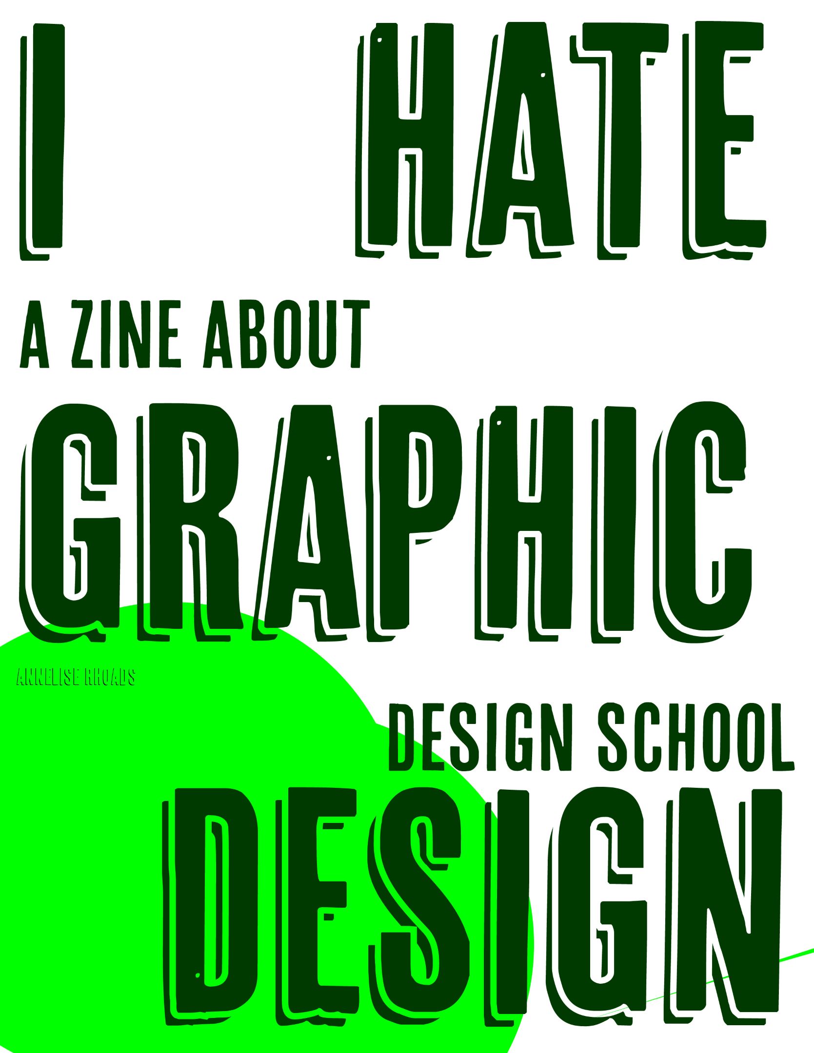 I Hate Graphic Design by quartergremlin
