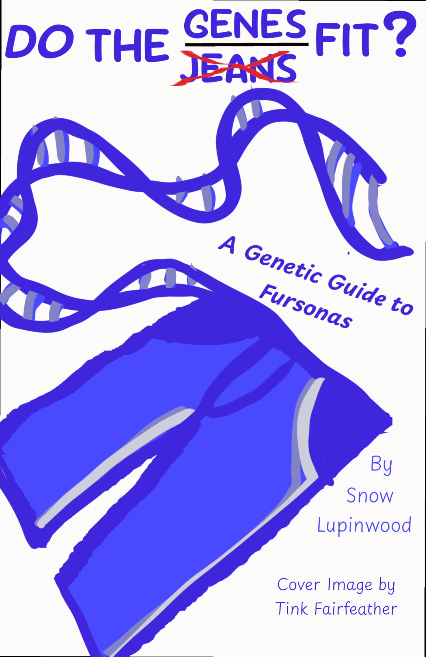 Do The Genes Fit by Snow Lupinwood