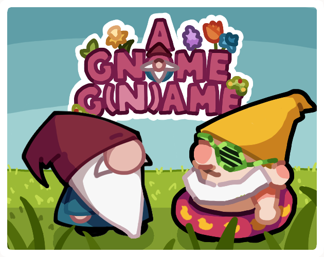 A Gnome G(n)ame by Robert1510, Bill, sabricot, Arkose1802, leona ...