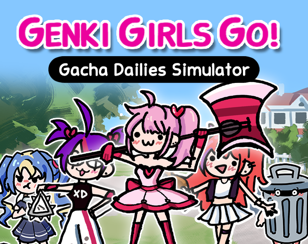 Genki Girls Go! : Gacha Dailies Simulator by Glass Gecko Games, madog52 ...