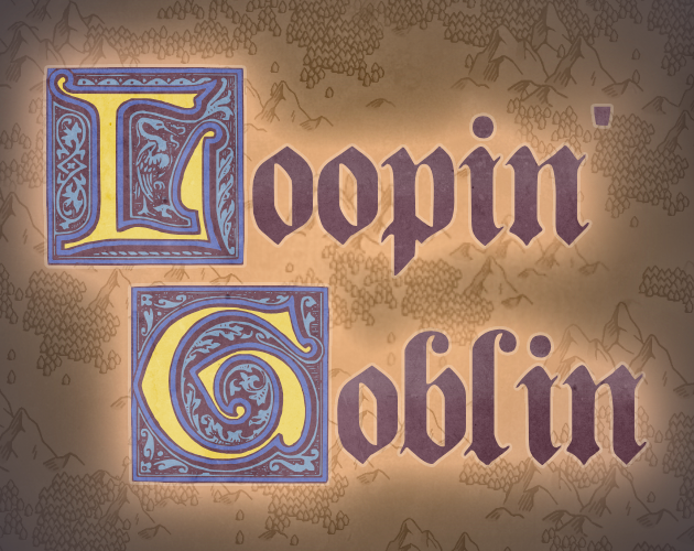 Loopin' Goblin by Robin Six, Eloïse Zirotti, Maxence Delacroix