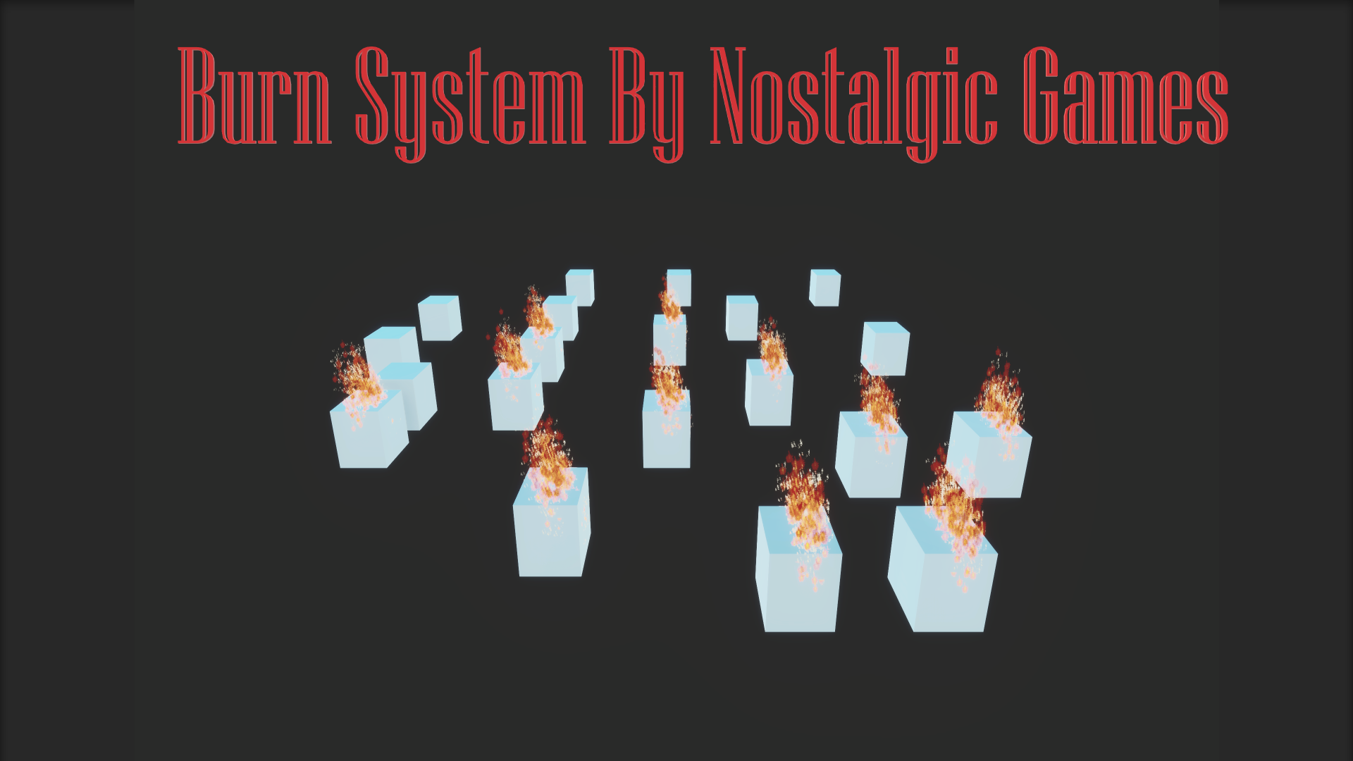 Burn System By Nostalgic Games by Nostalgic Games TM