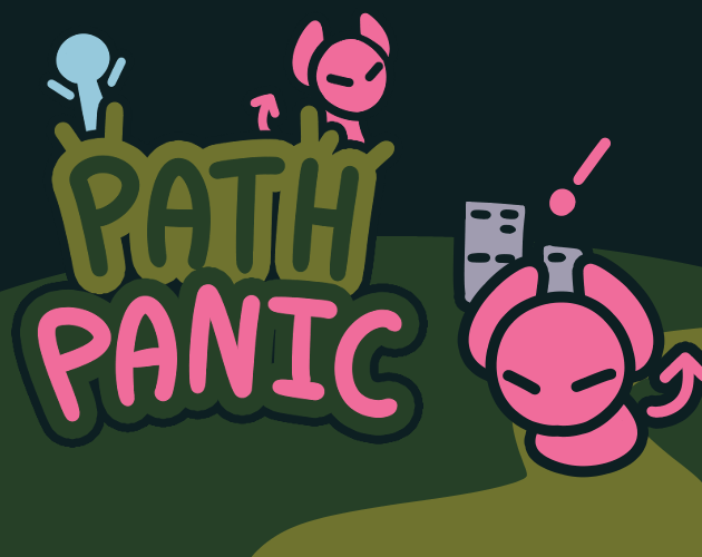 Path Panic by Scorched Torch for GMTK Game Jam 2025 - itch.io