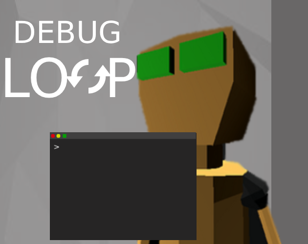 Debug Loop by dmmaia for GMTK Game Jam 2025 - itch.io