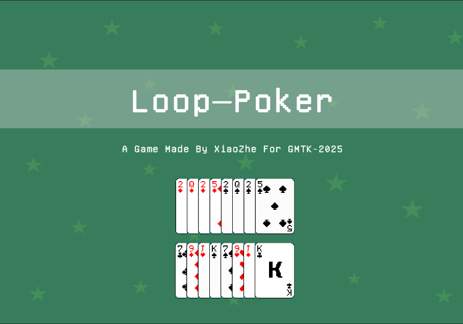 Loop Poker By C Xiaozhe