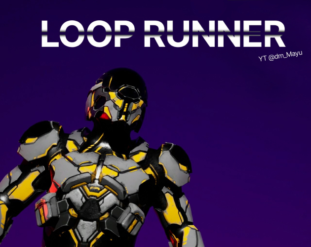 LoopRunner by dm_mayu for GMTK Game Jam 2025 - itch.io