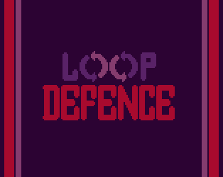 Loop Defence by iironlizard