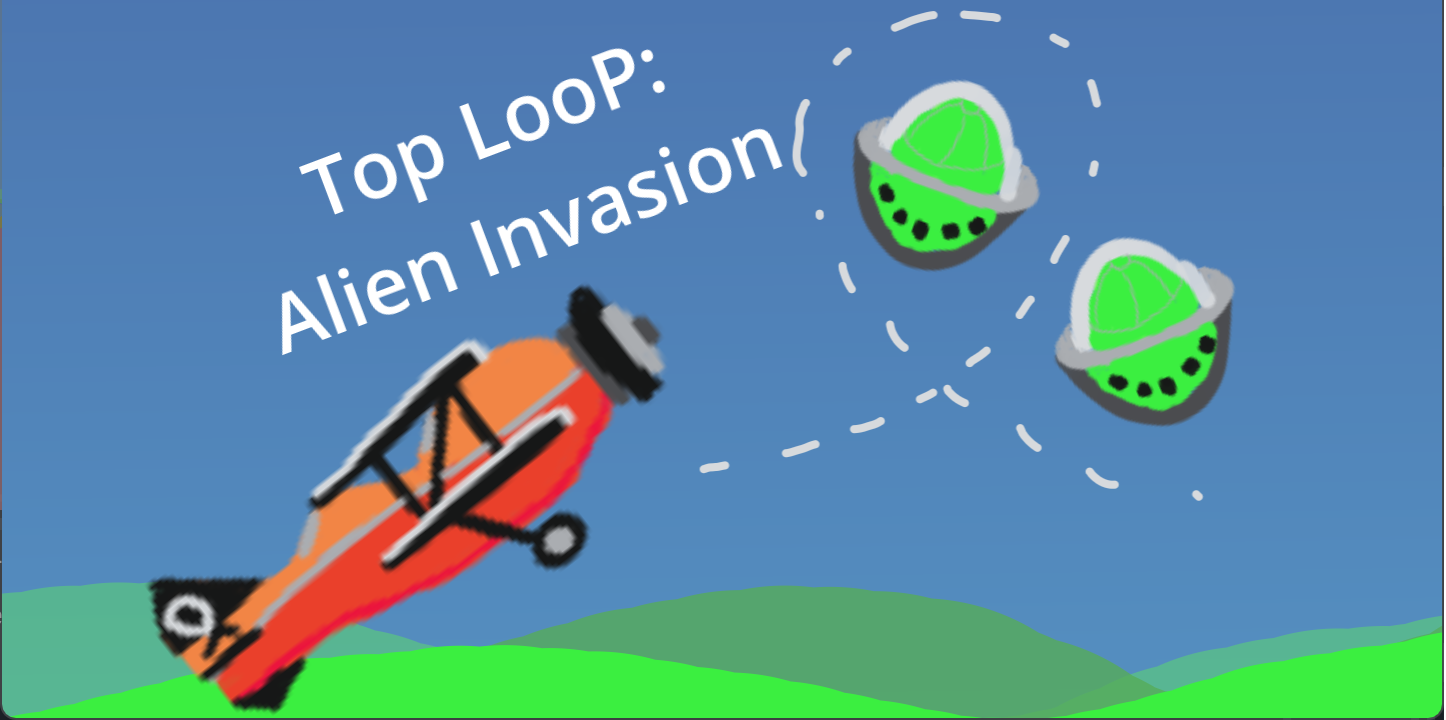 Top LooP: Alien Invasion by Valivator for GMTK Game Jam 2025 - itch.io