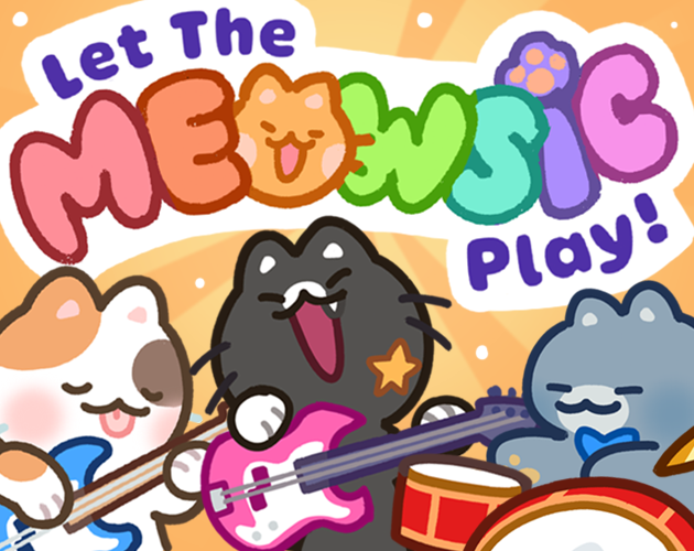 Let The Meowsic Play! by Jason, kay, AndySanchez, giraffalope