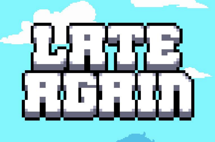 Late Again by OX, João Silva, RobertoJr_Dev