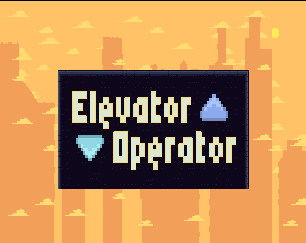 Rate Elevator Operator by Lestavol for GMTK Game Jam 2025 - itch.io