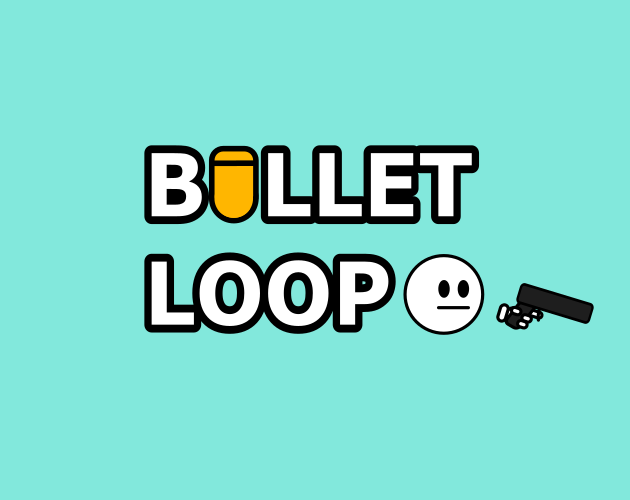 Bullet Loop by Osten for GMTK Game Jam 2025 - itch.io