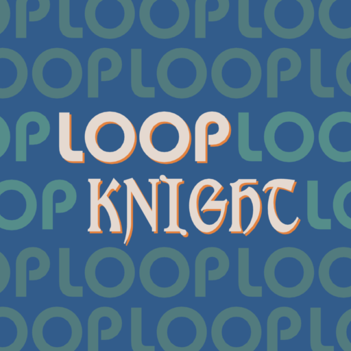 LOOP KNIGHT by Nezt50 for GMTK Game Jam 2025 - itch.io
