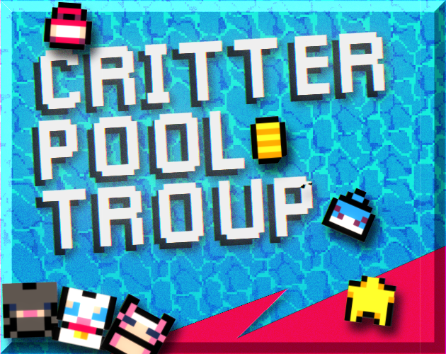 CRITTER POOL TROUP by ★zorymoon★ for GMTK Game Jam 2025 - itch.io