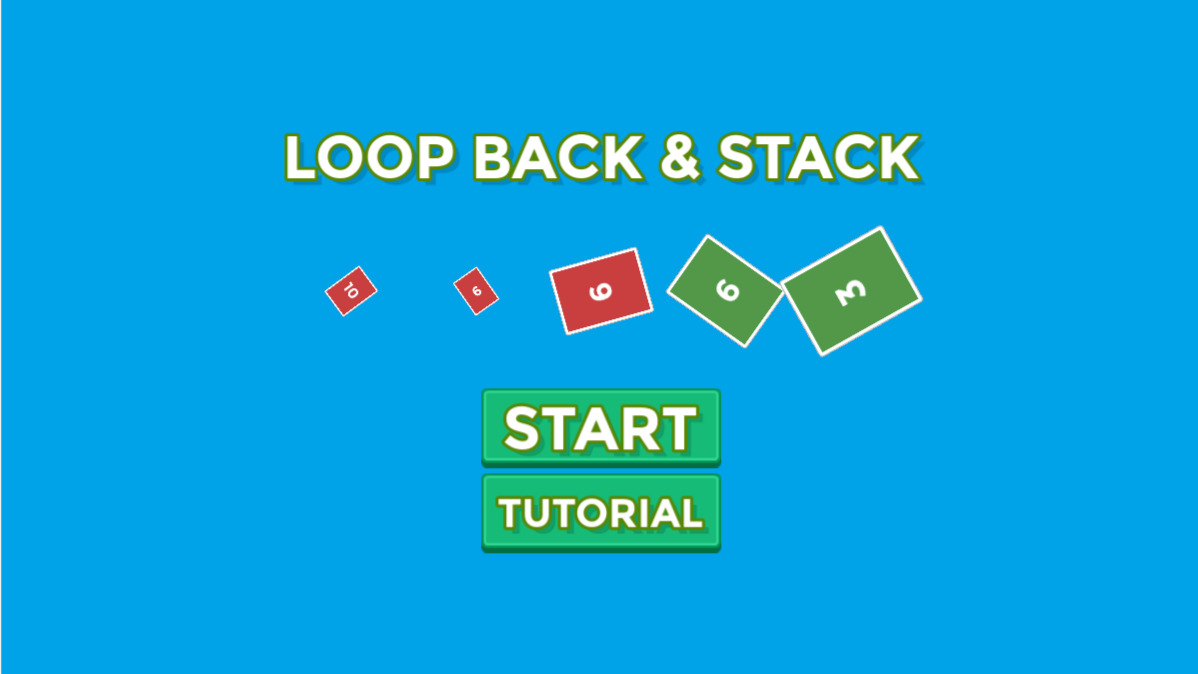 LOOP BACK & STACK by IstiaksGames