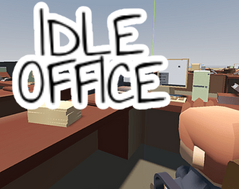Idle Office by DoctorOne