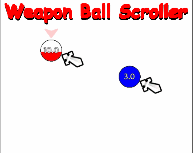 Weapon Ball Scroller by Sef