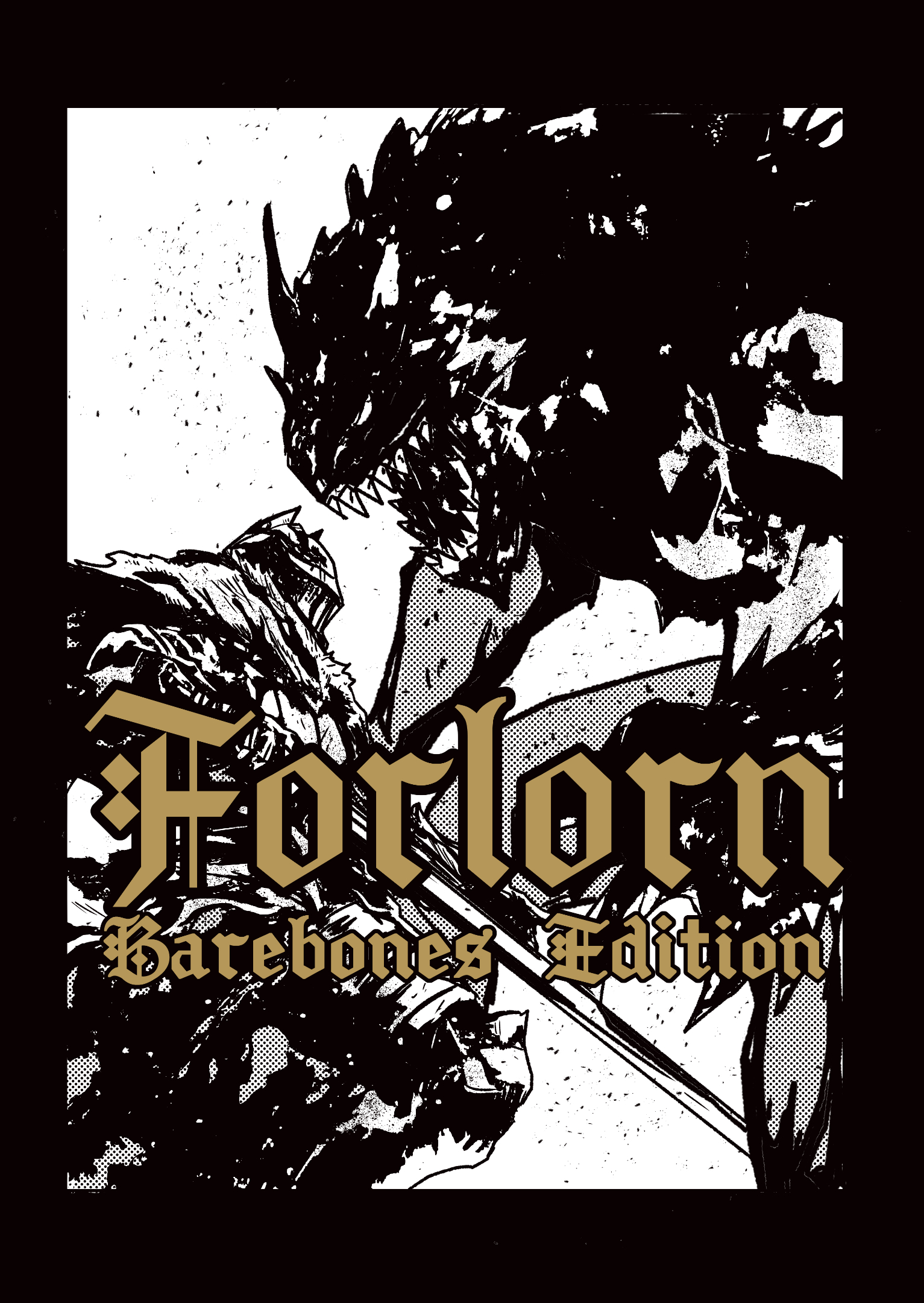 Forlorn: Barebones by LazerSamuraiGG
