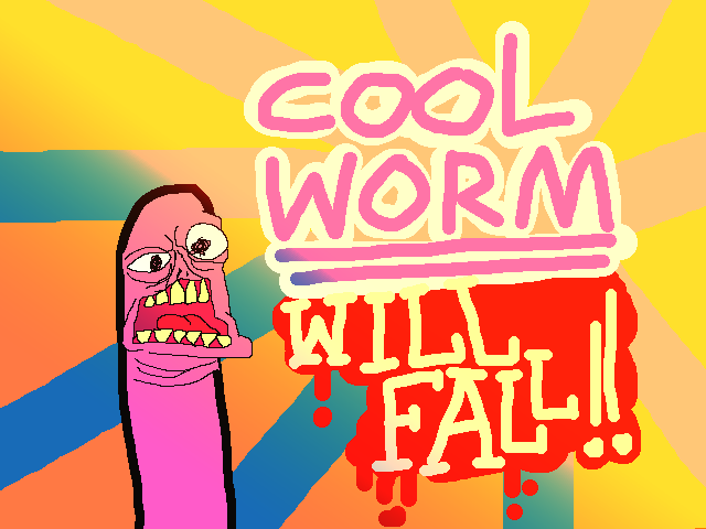 cool worm will fall by yegsten