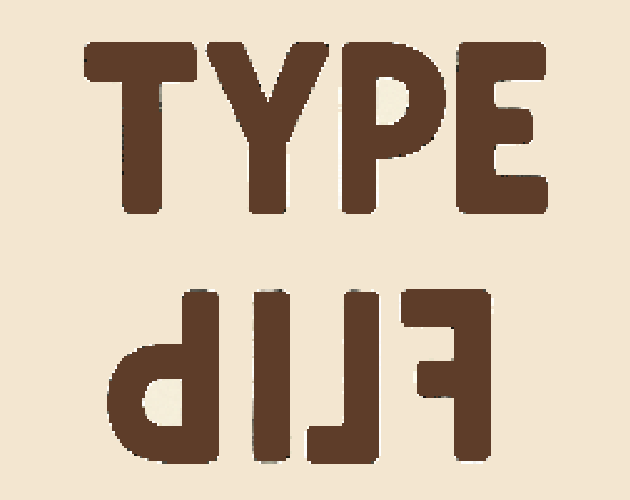 Type Flip by amogoose for Literally Anything Game Jam 3 [money prizes ...