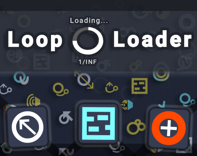 Loop Loader by PuffyChickenlegs