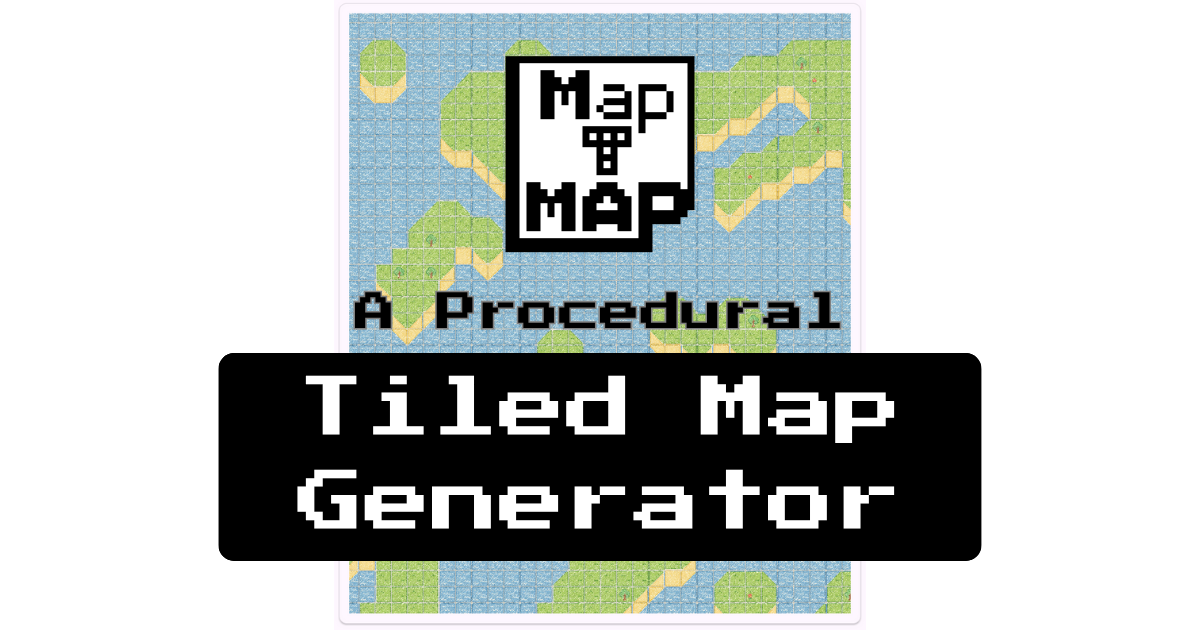 MapToMAP - A Procedural Tiled Map Generator from a Single Sample by ...